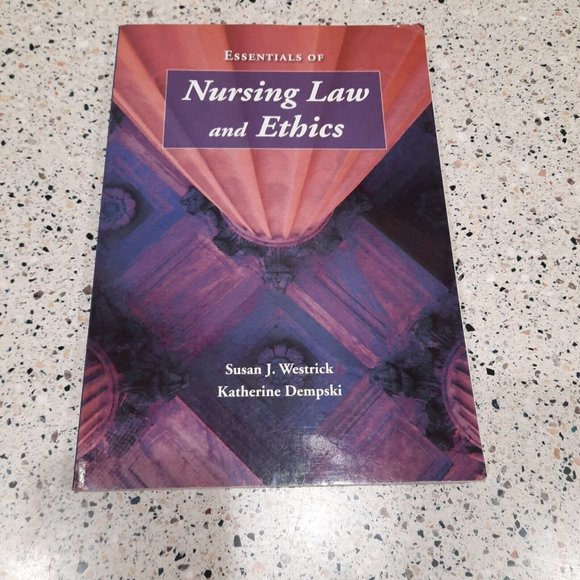 Other | Essentials Of Nursing Law And Ethics By Westrick Susan J ...